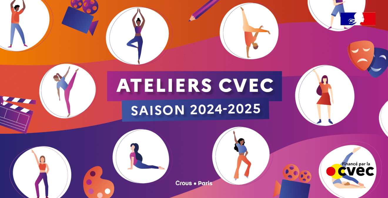 Les ateliers CVEC sont de retour ! - Crous Paris